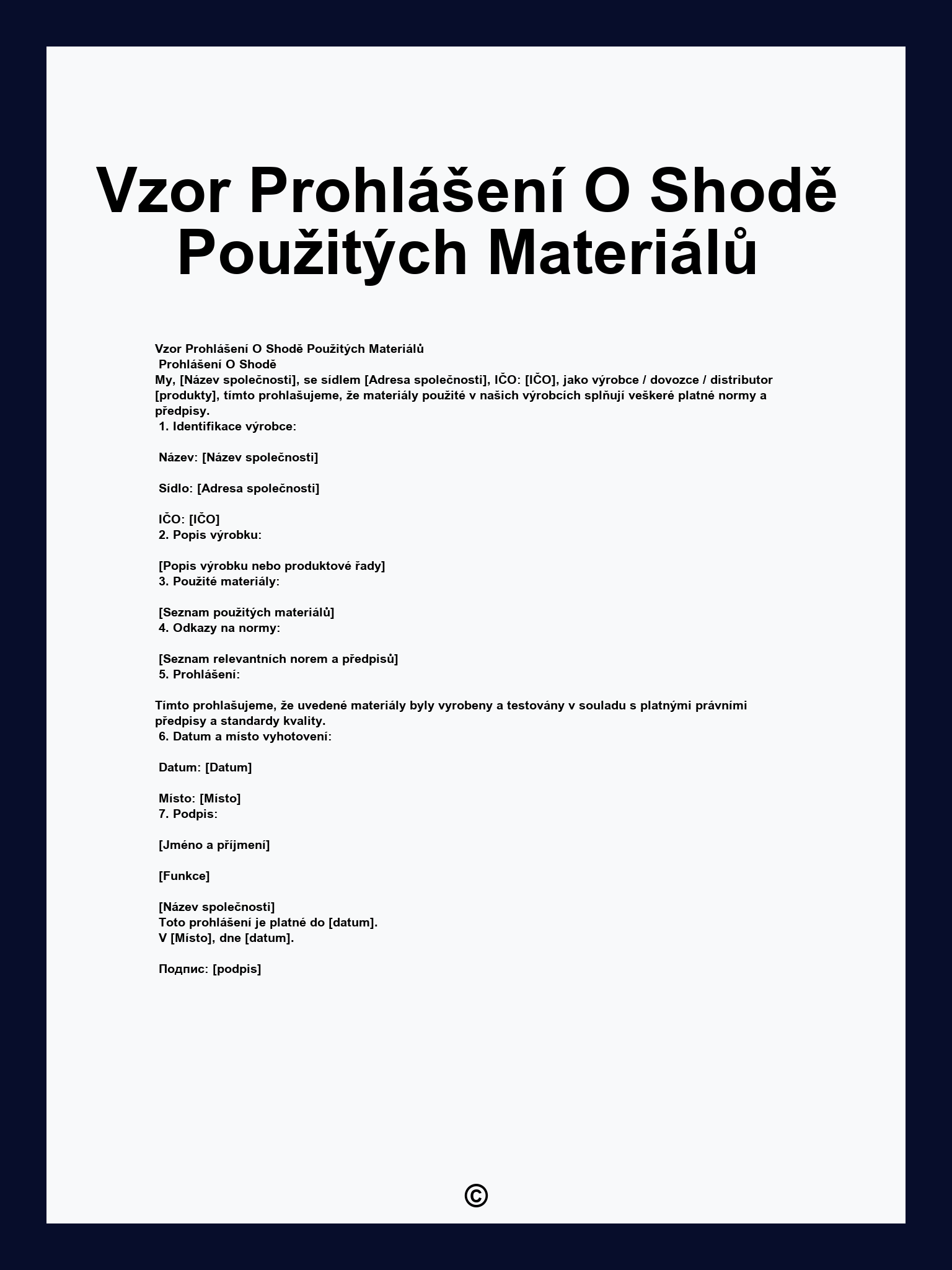 Vzor Prohlášení O Shodě Použitých Materiálů